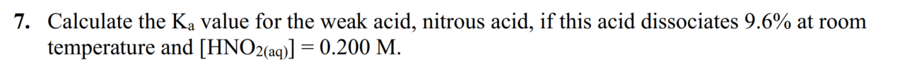 Solved Calculate the Ka ﻿value for the weak acid, nitrous | Chegg.com