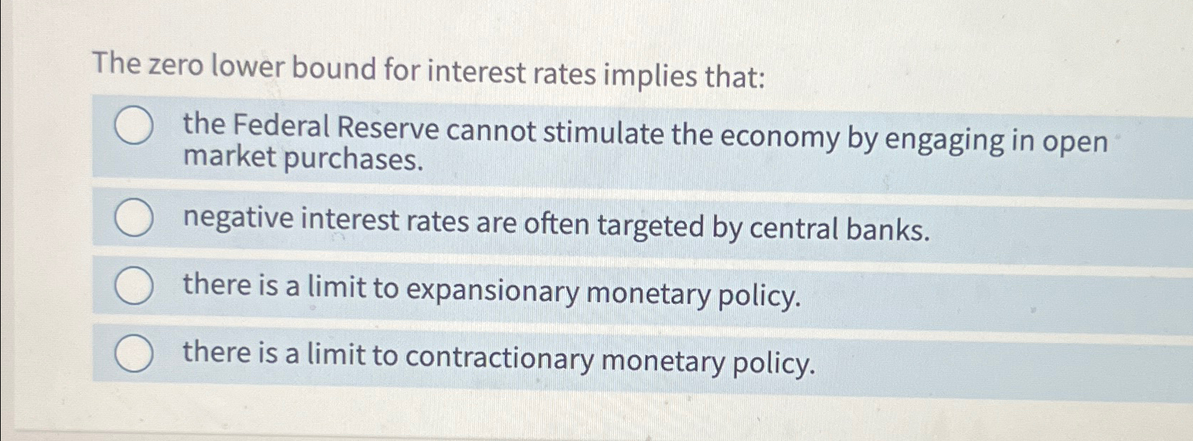 Solved The zero lower bound for interest rates implies | Chegg.com
