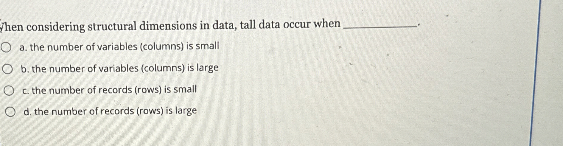 Solved When considering structural dimensions in data, tall | Chegg.com