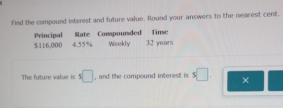 Solved Find the compound interest and future value. Round | Chegg.com