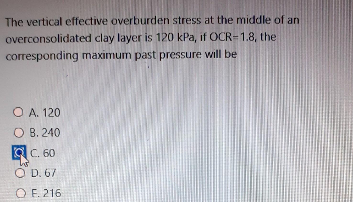 Solved The vertical effective overburden stress at the | Chegg.com