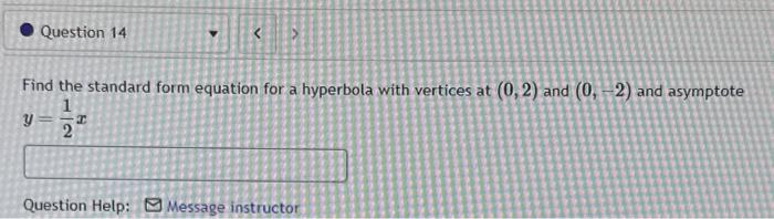 Solved Find the standard form equation for a hyperbola with | Chegg.com