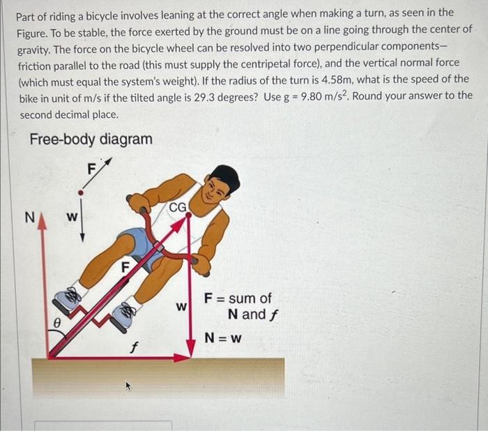 Solved Part of riding a bicycle involves leaning at the | Chegg.com