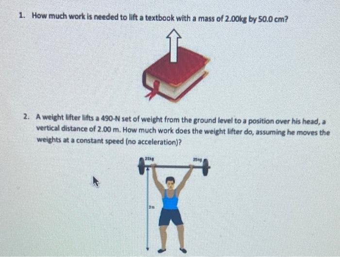 Solved 1. How much work is needed to lift a textbook with a | Chegg.com