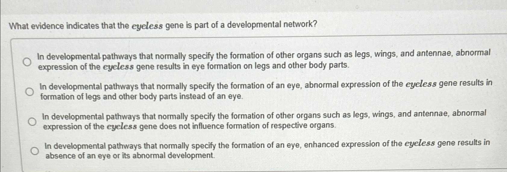 Solved What evidence indicates that the eyeless gene is part | Chegg.com