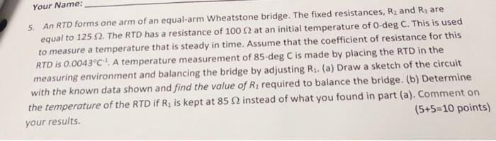 Solved 5. An RTD forms one arm of an equal-arm Wheatstone | Chegg.com