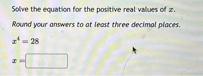 Solved Solve the equation for the positive real values of x. | Chegg.com