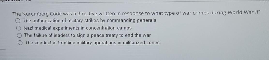 Solved The Nuremberg Code was a directive written in | Chegg.com
