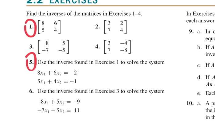 Solved 2.2 LAENUISES Find the inverses of the matrices in | Chegg.com