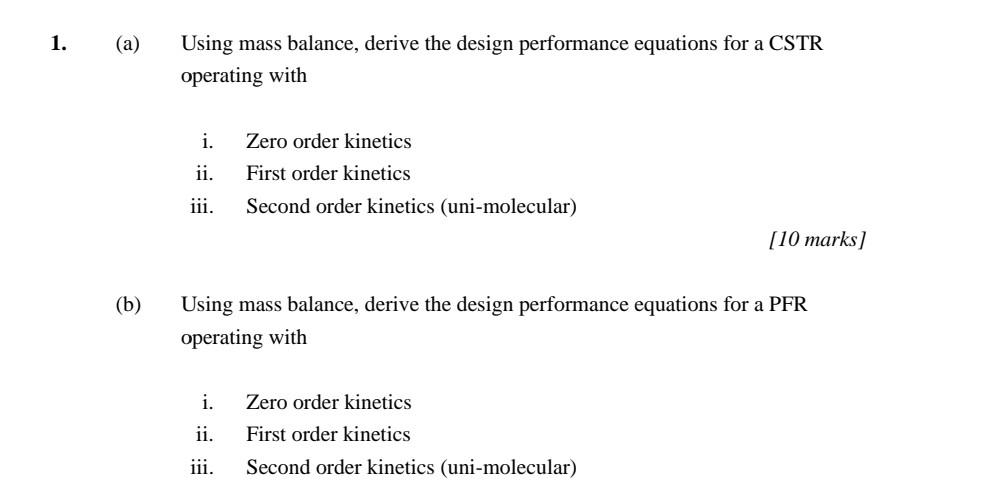 Solved (a) Using mass balance, derive the design performance | Chegg.com