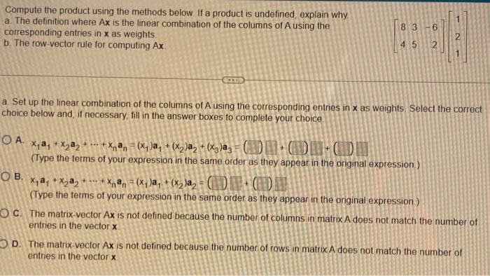 Solved Compute the product using the methods below. If a | Chegg.com