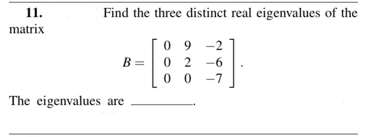 Solved Find the three distinct real eigenvalues of the | Chegg.com