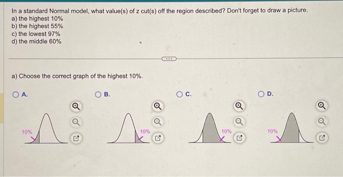 Solved In a standard Normal model, what value(s) of z cut(s) | Chegg.com