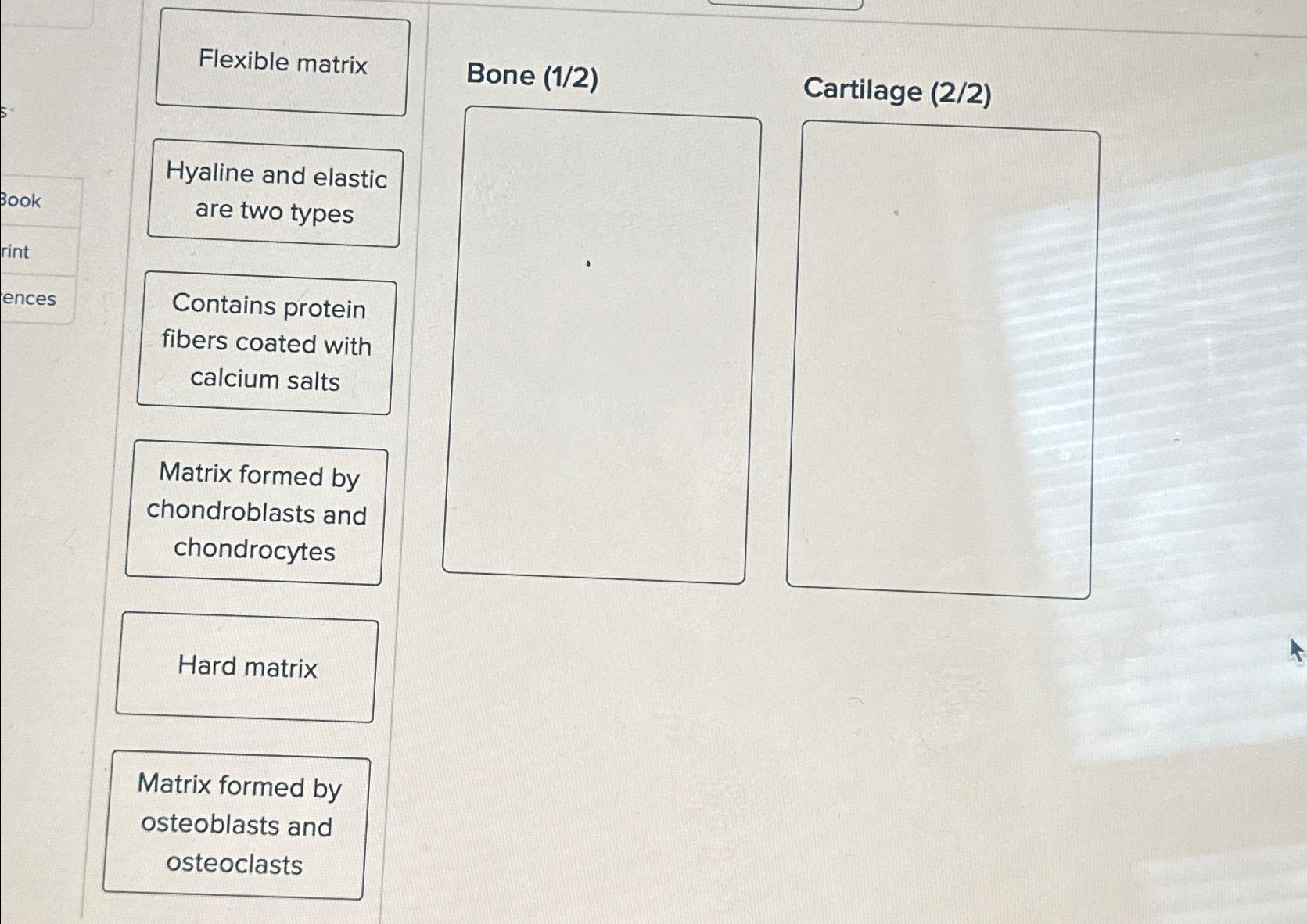 Solved Bone (1/2)Cartilage (2/2)Hyaline and elastic are two | Chegg.com