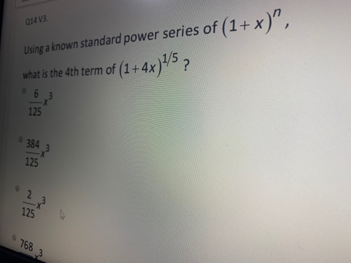 Solved Q14 V3. Using a known standard power series of | Chegg.com