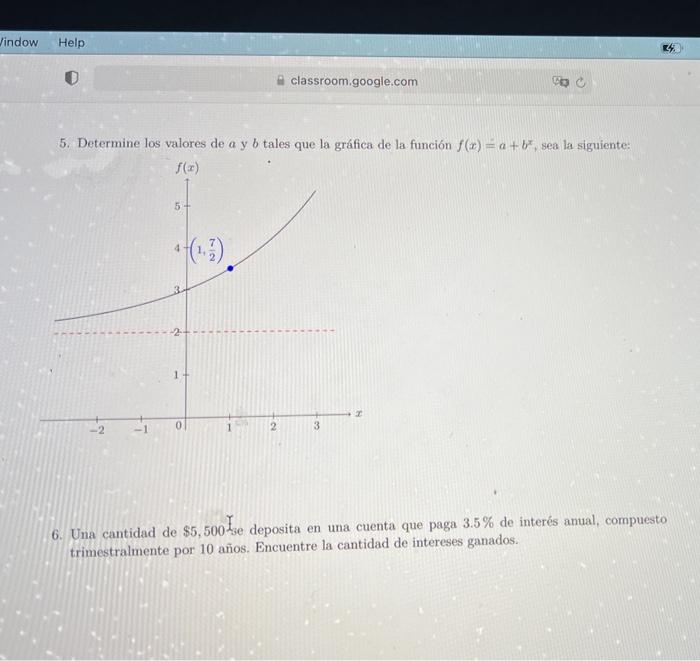 Solved 5. Determine los valores de a y b tales que la | Chegg.com