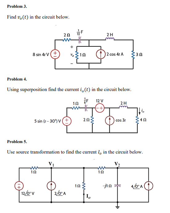 Solved Problem 3.Find vo(t) ﻿in the circuit below.Problem | Chegg.com