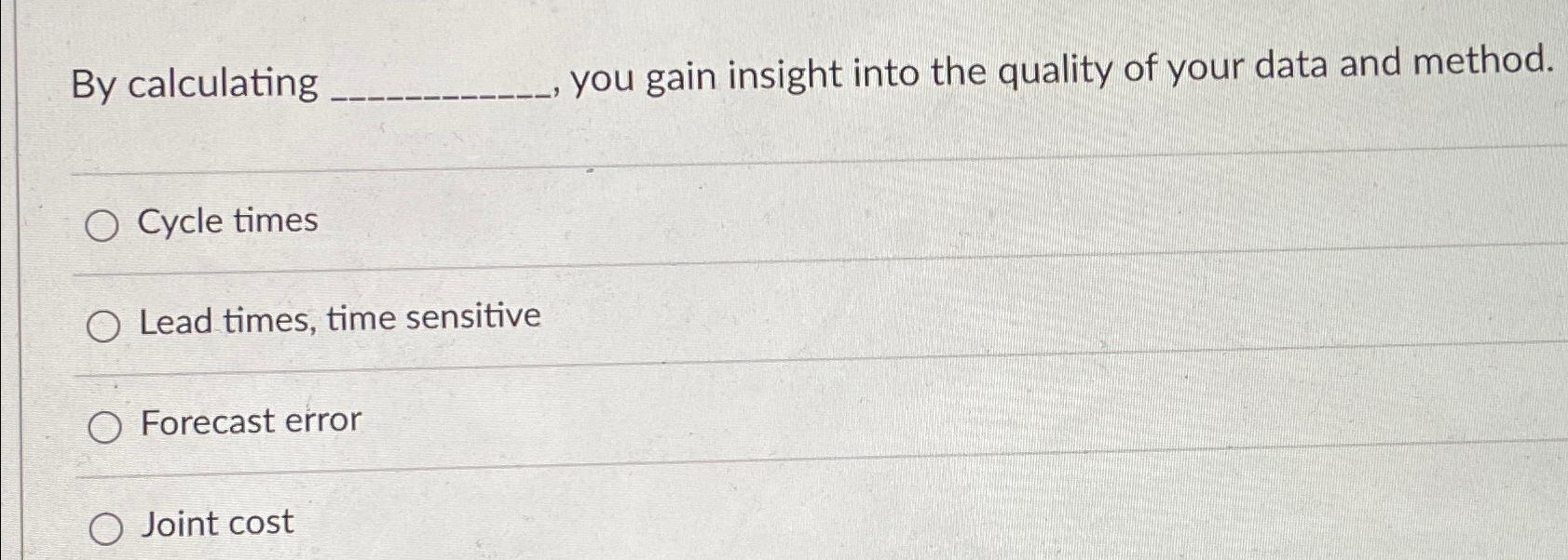 Solved By calculating . ﻿you gain insight into the quality | Chegg.com
