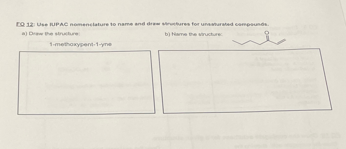 FO 12: Use IUPAC nomenclature to name and draw | Chegg.com