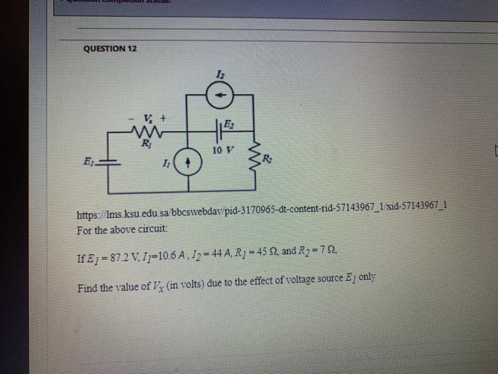 Solved QUESTION 12 I; E V + w R 10 V https://lms.ksu.edu.sa | Chegg.com