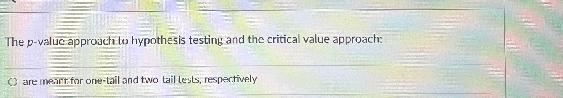 Solved The P Value Approach To Hypothesis Testing And The
