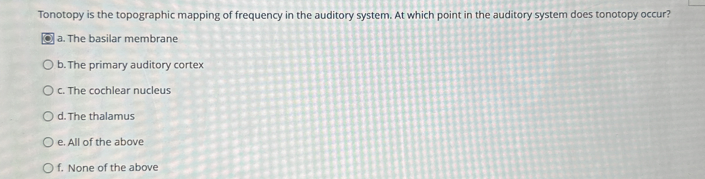 Solved Tonotopy is the topographic mapping of frequency in | Chegg.com