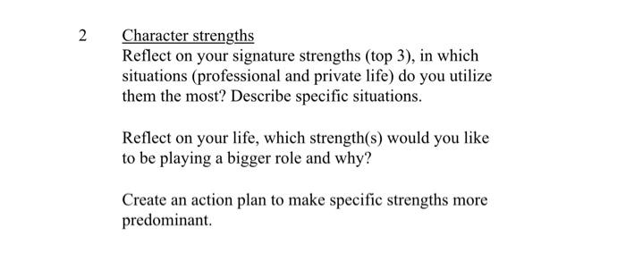 Solved 2 Character strengths Reflect on your signature | Chegg.com