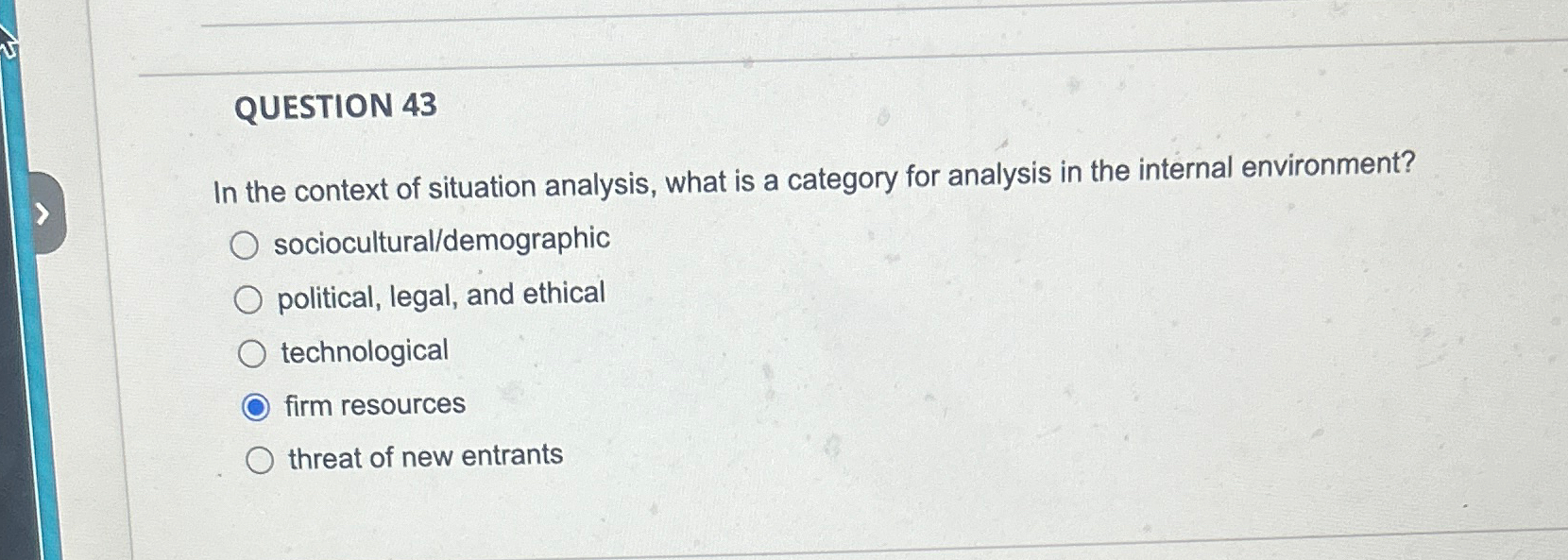 Solved QUESTION 43In the context of situation analysis, what | Chegg.com