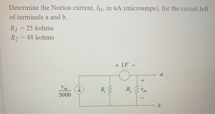 Solved Determine the Norton current, In, in uA (microamps), | Chegg.com