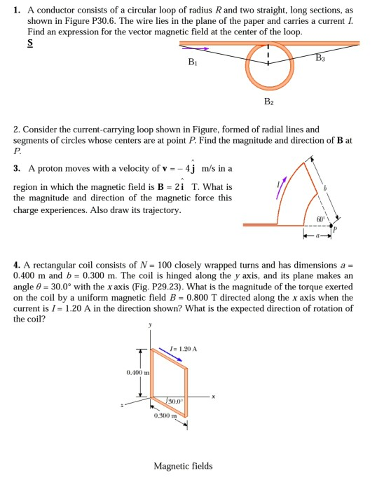 Solved 1. A conductor consists of a circular loop of radius | Chegg.com