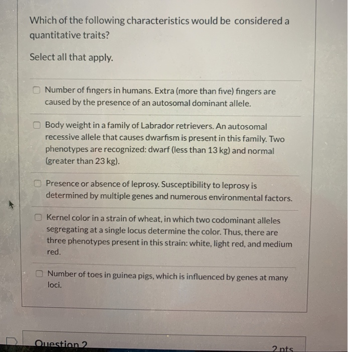 Solved Which Of The Following Characteristics Would Be Chegg