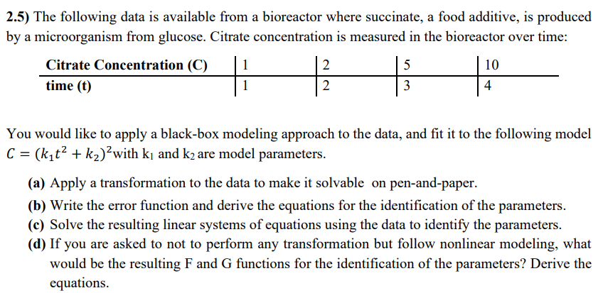 Solved 2.5) ﻿The following data is available from a | Chegg.com