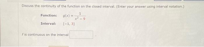 Solved Discuss the continuity of the function on the closed | Chegg.com