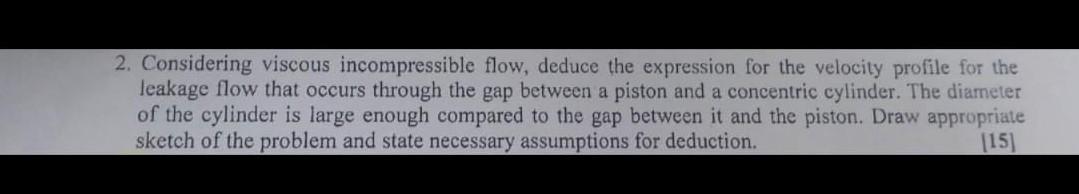 Solved Considering Viscous Incompressible Flow Deduce The