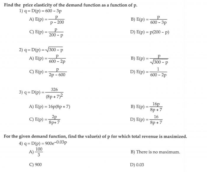 Solved Find the price elasticity of the demand function as a | Chegg.com