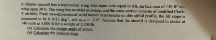 Solved A charter aircraft has a trapezoidal wing with taper | Chegg.com