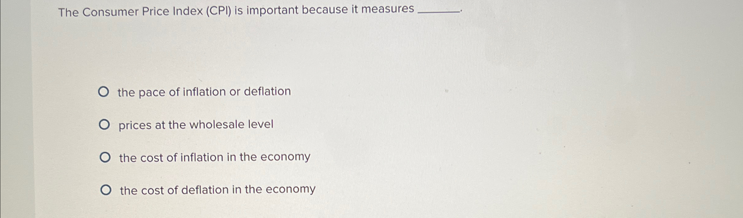Solved The Consumer Price Index (CPI) ﻿is important because | Chegg.com