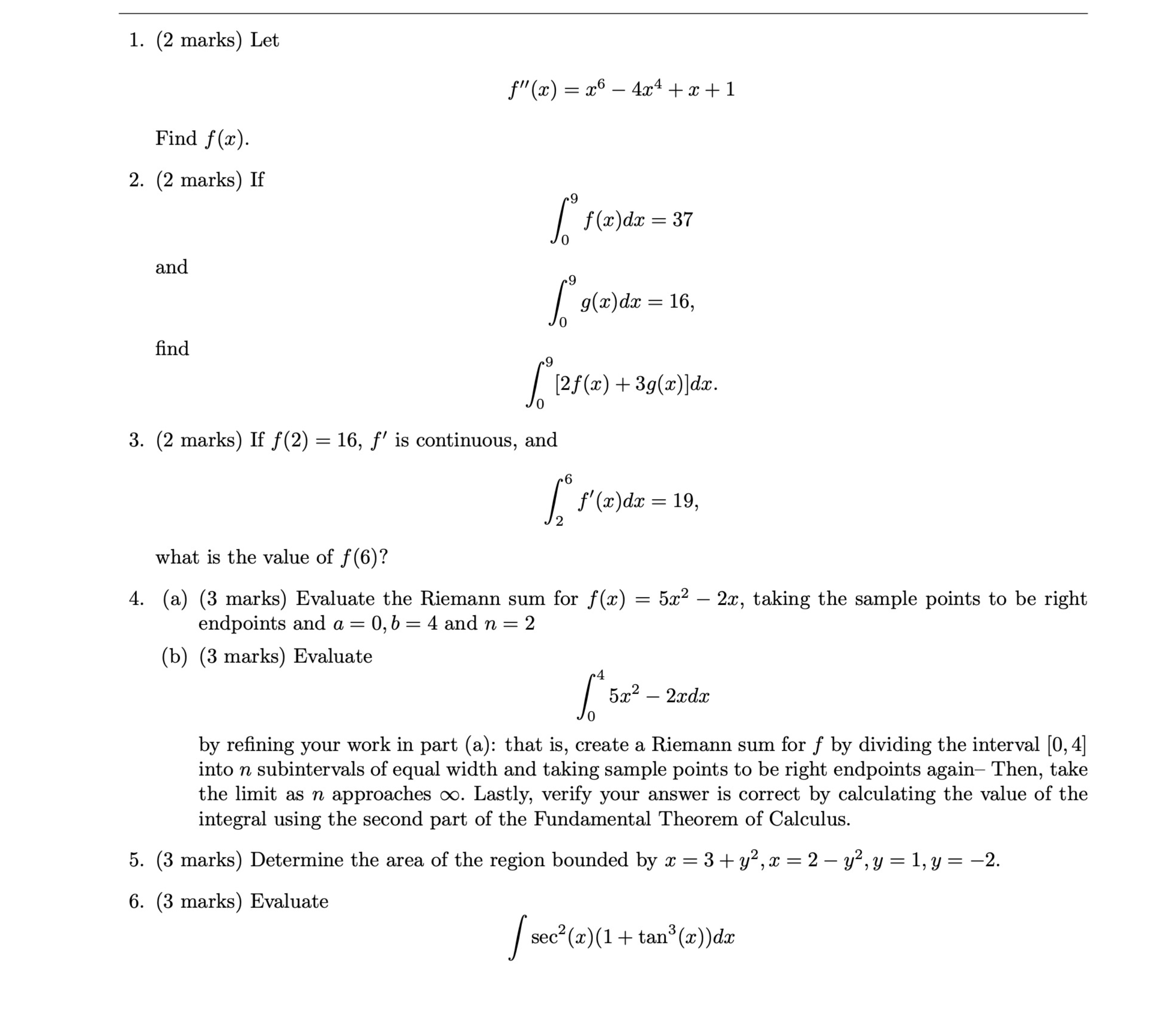 Solved (2 ﻿marks) ﻿Letf''(x)=x6-4x4+x+1Find f(x).(2 ﻿marks) | Chegg.com