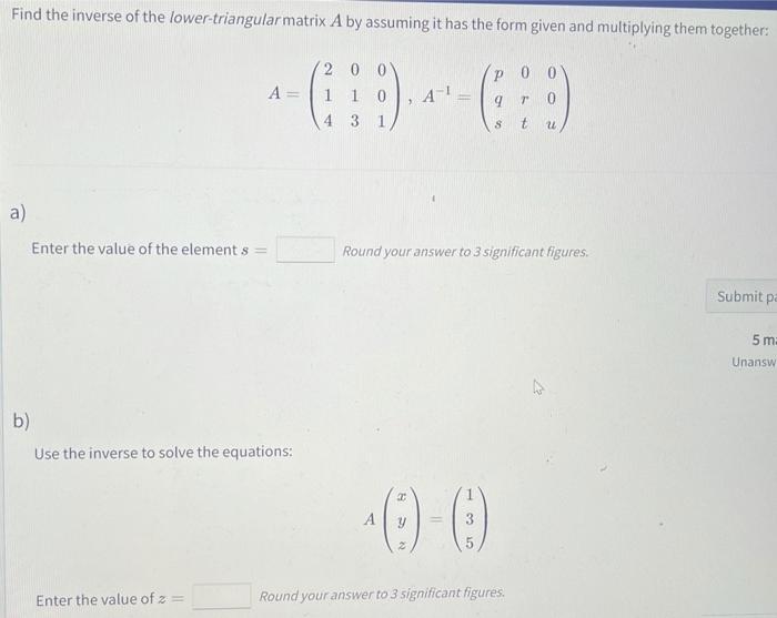 Solved Find the inverse of the lower-triangular matrix A by | Chegg.com