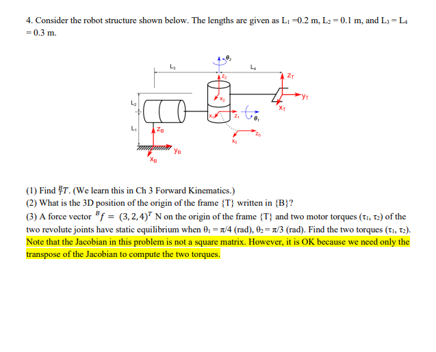 Solved Consider the robot structure shown below. The lengths | Chegg.com