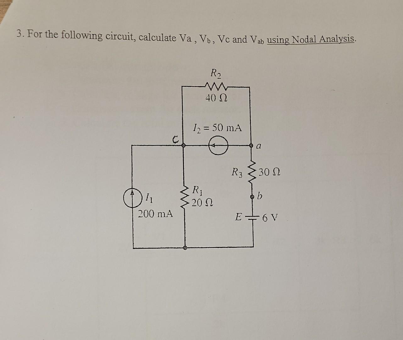 Solved 3. For the following circuit, calculate Va, Vb, Vc | Chegg.com