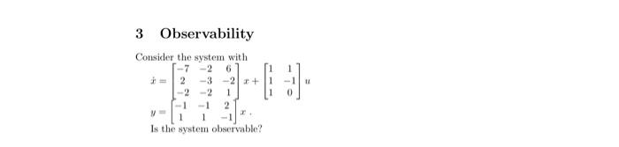 Solved 3 Observability Consider the system with | Chegg.com