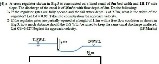 Solved 24) a- A cross regulator shown in Fig.3 is | Chegg.com
