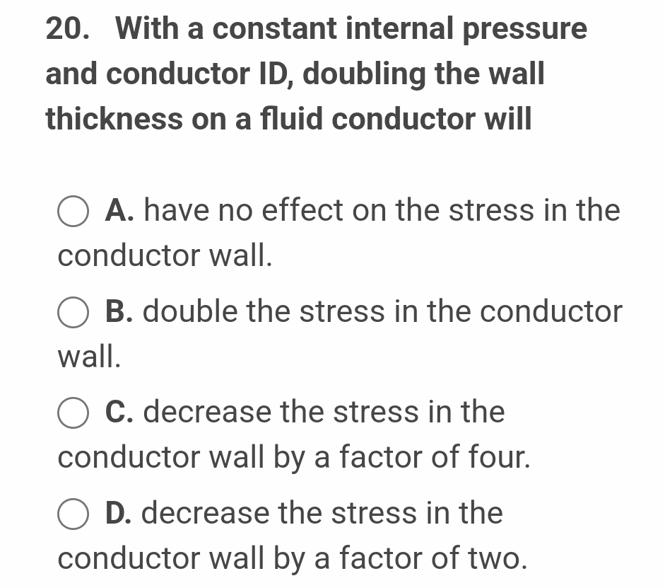 Solved With a constant internal pressure and conductor ID, | Chegg.com