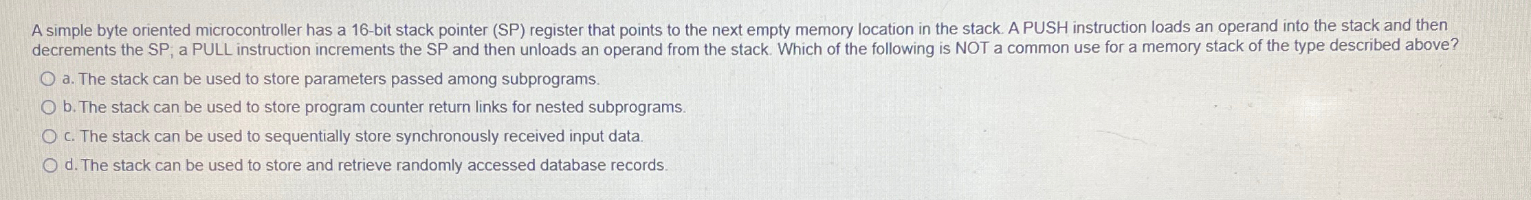 Solved A simple byte oriented microcontroller has a 16-bit | Chegg.com