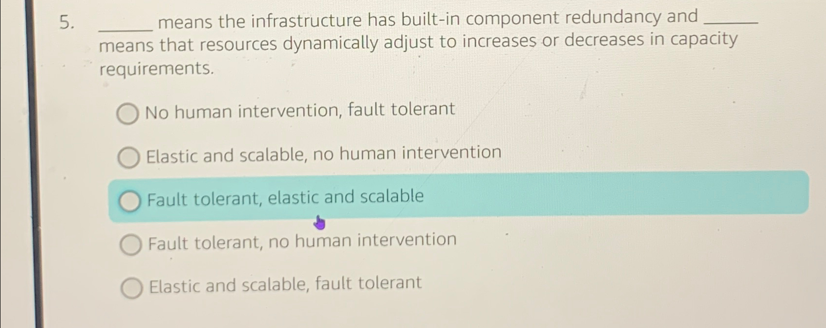 Solved ﻿means the infrastructure has built-in component | Chegg.com
