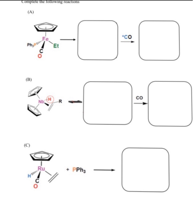 Solved Complete the following reactions (A) Ph. + PPh3 | Chegg.com