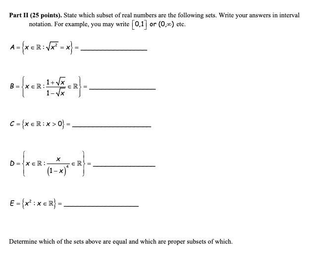 Solved Part II (25 ﻿points). ﻿State which subset of real | Chegg.com