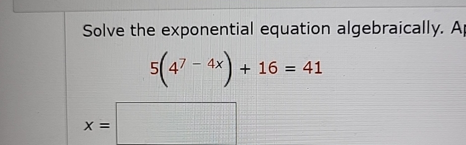 Solved Solve the exponential equation algebraically. | Chegg.com