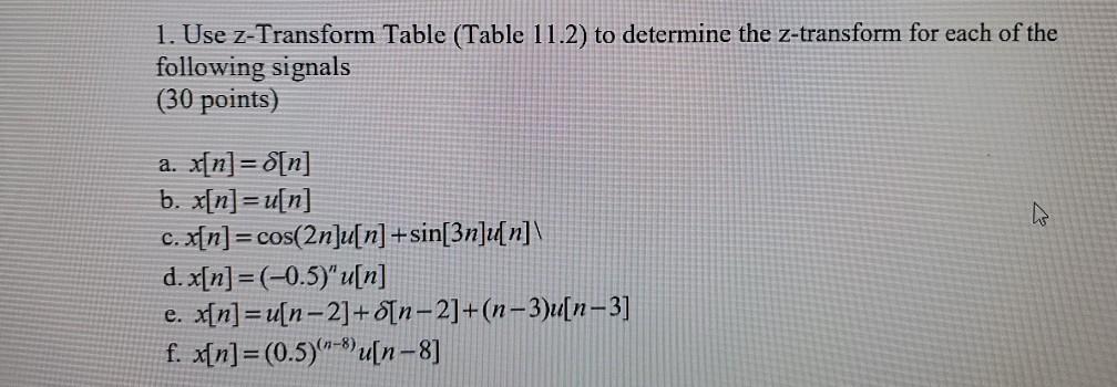 Solved 1. Use z-Transform Table (Table 11.2) to determine | Chegg.com